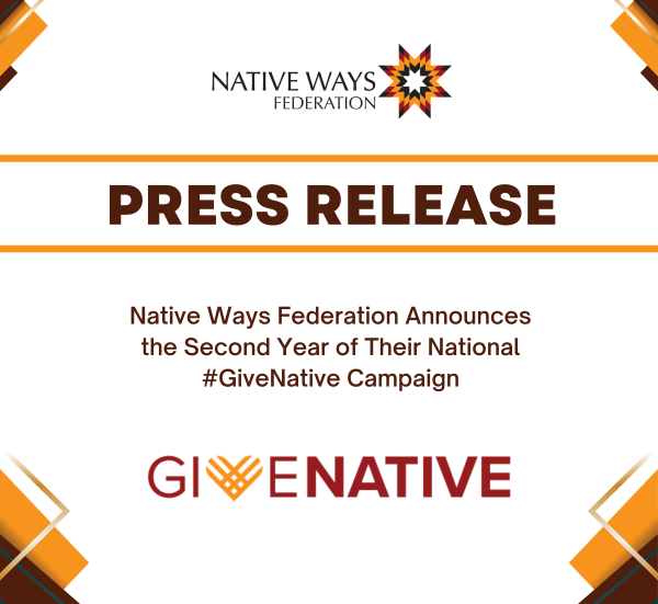 #GiveNative on GivingTuesday | Native Ways Federation