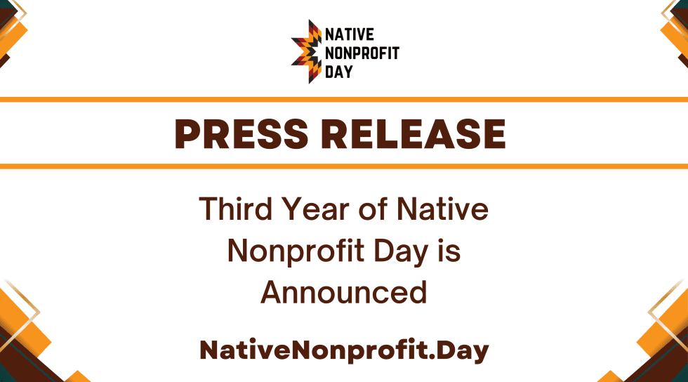 Third Year of Native Nonprofit Day is Announced | Native Ways Federation