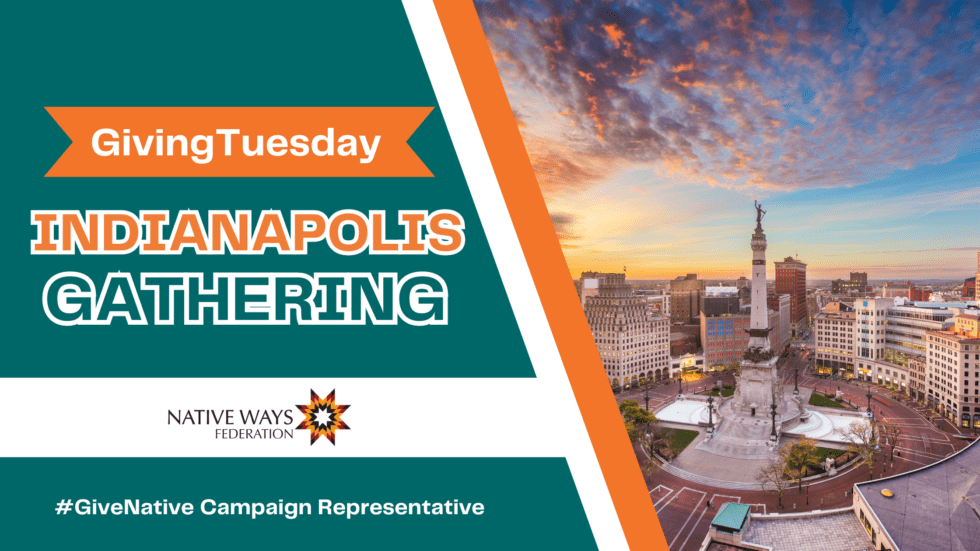 Native Ways Federation | Strengthening The Circle of Giving